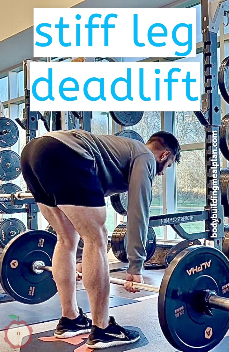 Stiff Leg Deadlift Guide: Form, Muscles Worked, & Variations